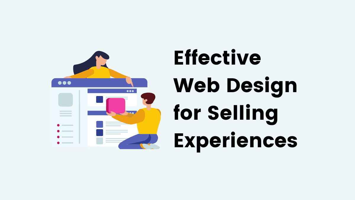 Effective Web Design for Selling Experiences - Viator Partners