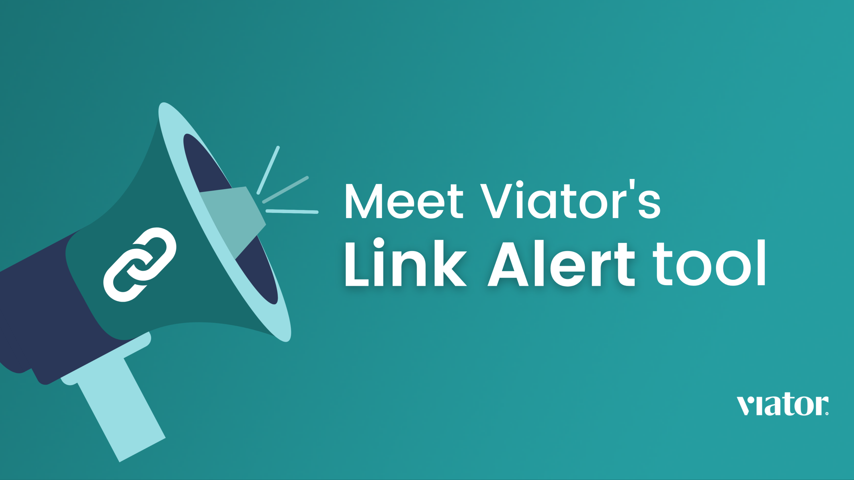 Introducing Link Alert - Viator Partner Resource Center