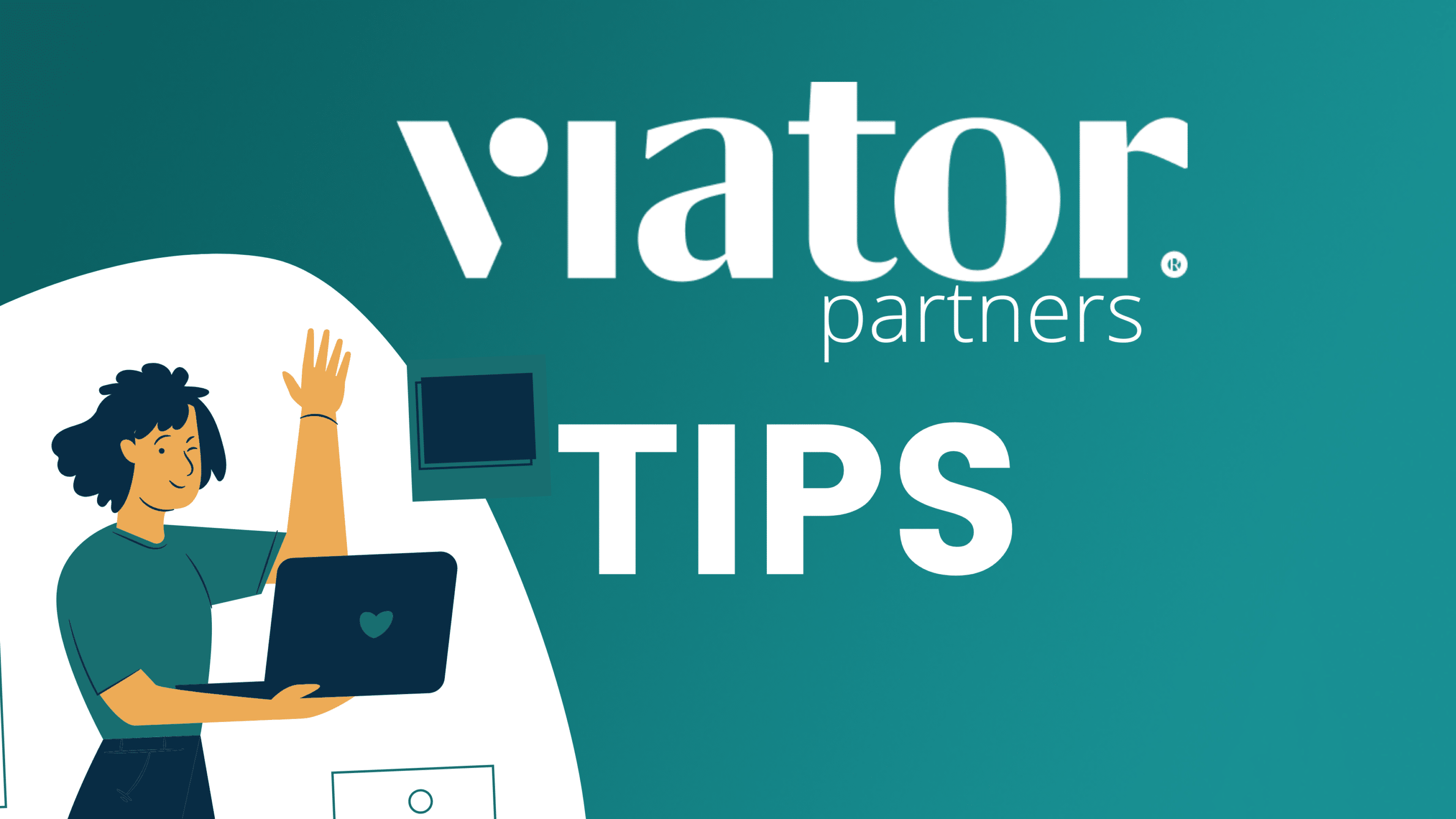 Viator Partner Tips - Viator Partner Resource Center